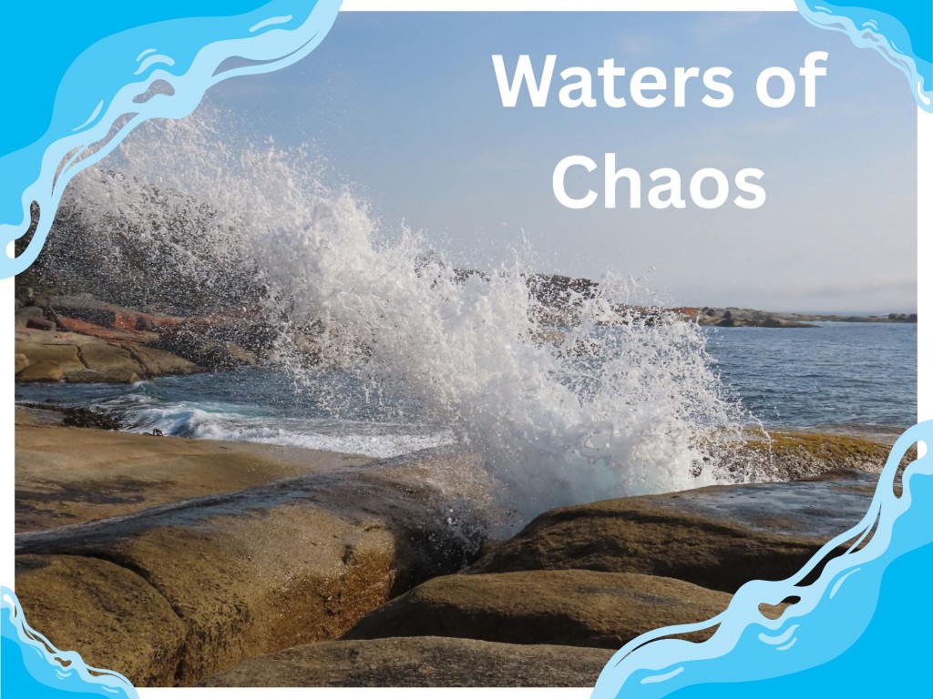 Living Faith Church | Water: Waters of Chaos